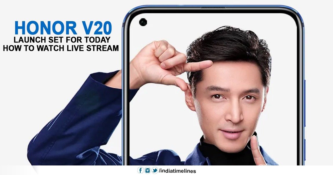 Honor V20 Launch Set for Today, Honor V20 Specifications, Price