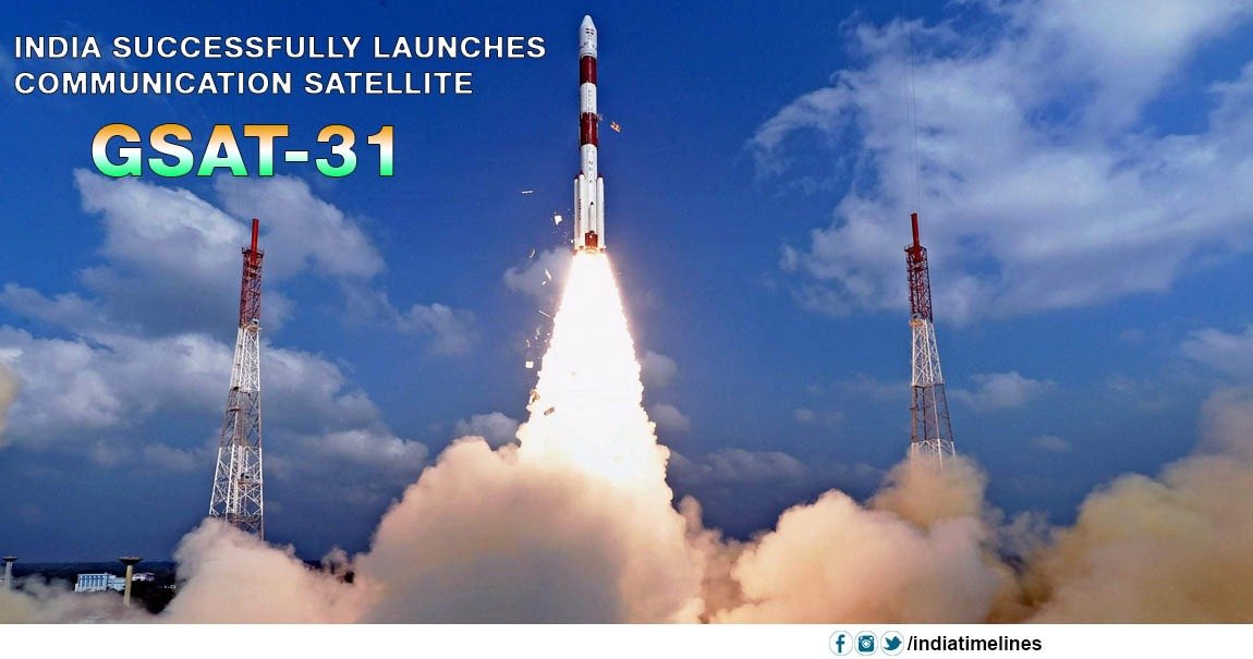 India successfully launches communication satellite GSAT-31 | ISRO