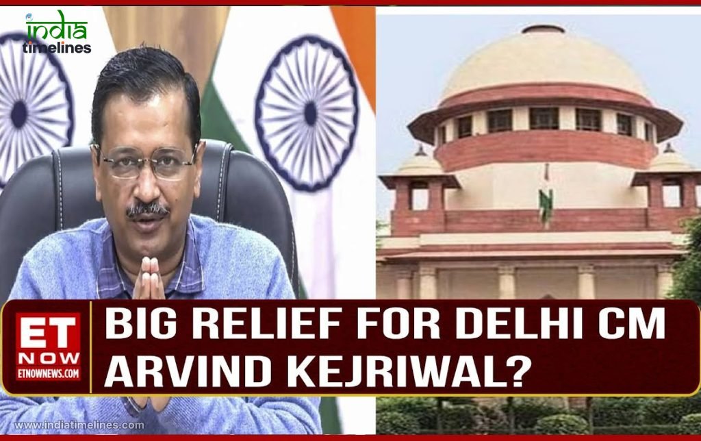 Big Supreme Court Relief For Arvind Kejriwal In Liquor Policy Case